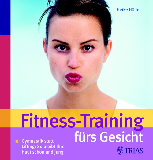 Anti Aging Buch | Fitness-Training fürs Gesicht