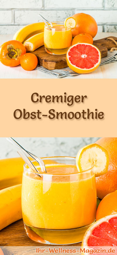 Obst-Smoothie - gesundes Rezept zum Abnehmen
