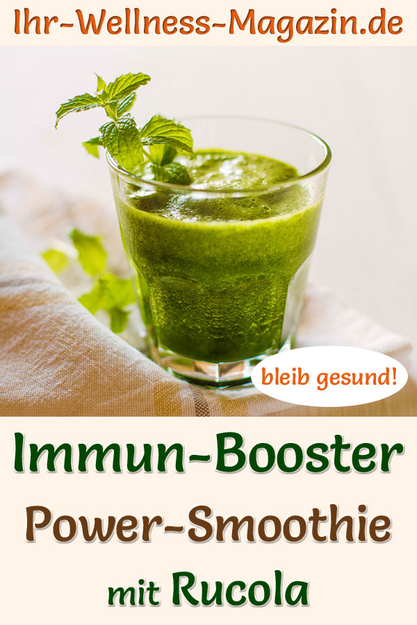 Grüner Rucola-Smoothie - Rezept fürs Immunsystem, zum Abnehmen und ...