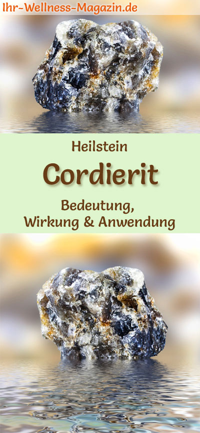 Cordierit - Heilstein - Bedeutung, Wirkung und Anwendung