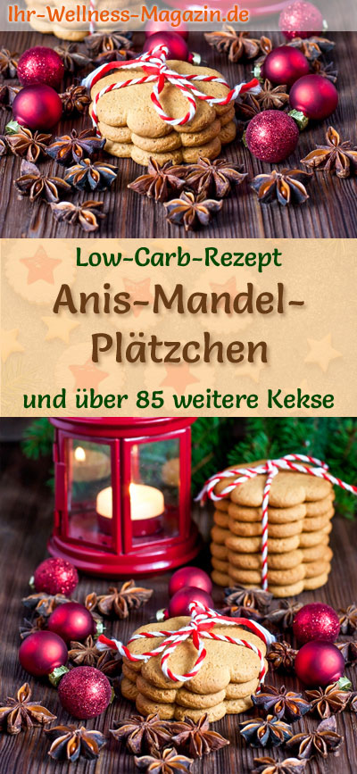 Low Carb Anis-Mandel-Plätzchen - einfaches Rezept für Weihnachtskekse